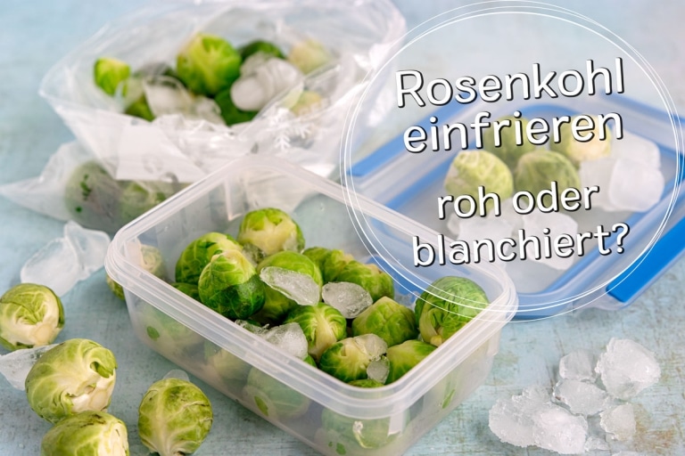 Rosenkohl einfrieren: Roh oder blanchiert?