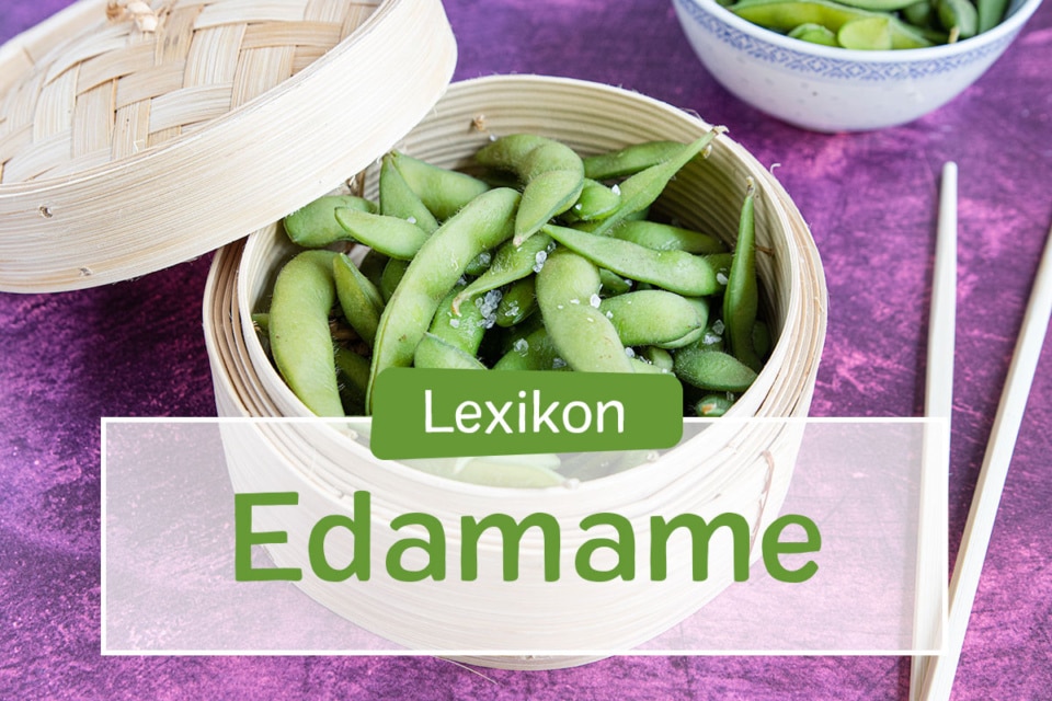 Was ist Edamame?