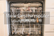 Miele Geschirrspuler Fehler F11