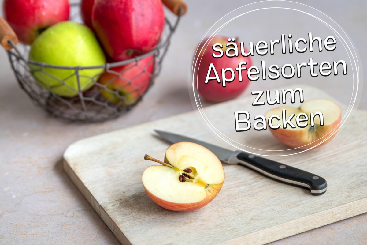 Säuerliche Äpfel: 13 saure Apfelsorten zum Backen - eat.de