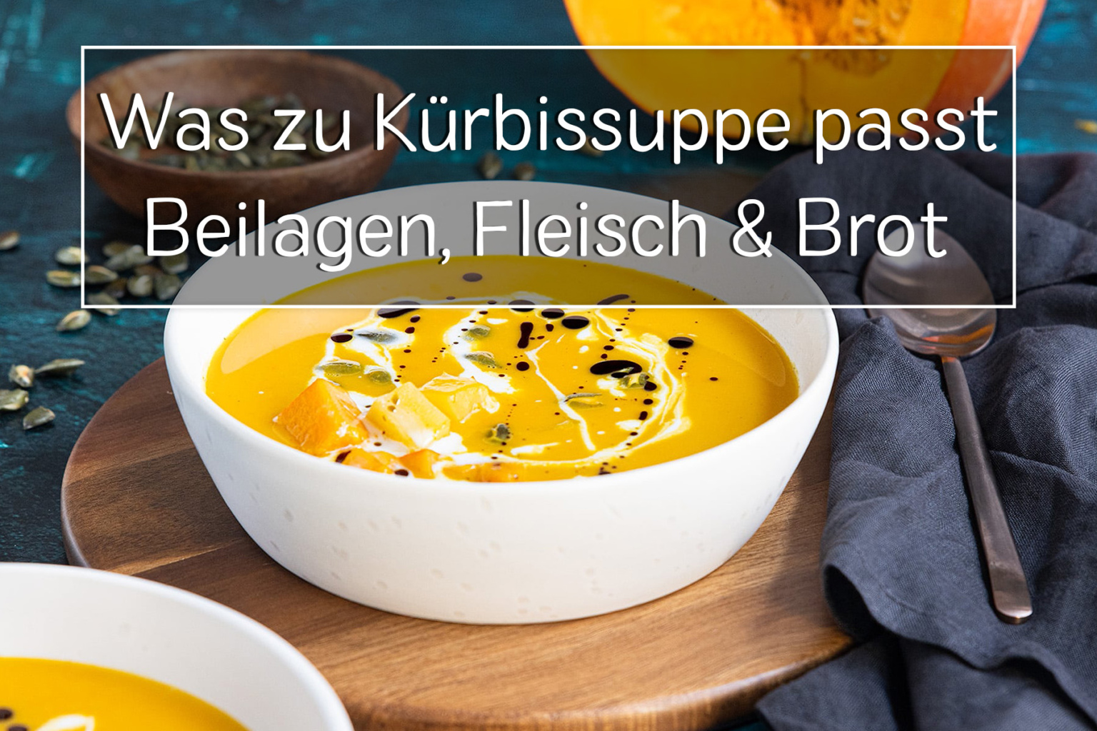 Was Passt Zu Kurbissuppe