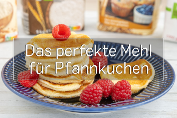 Welches Mehl für Pfannkuchen? 8 perfekte Mehlsorten