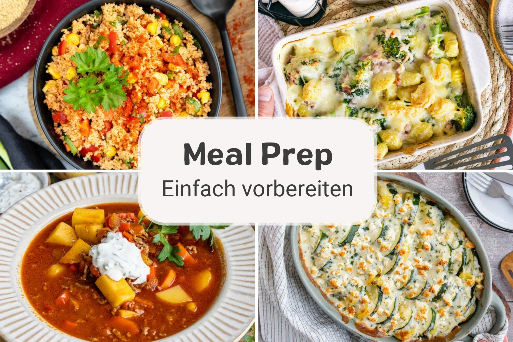 Meal Prep Rezepte: die besten Gerichte für jeden Tag
